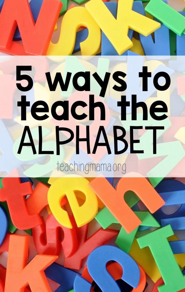 5 Ways to Teach the Alphabet - Teaching Mama