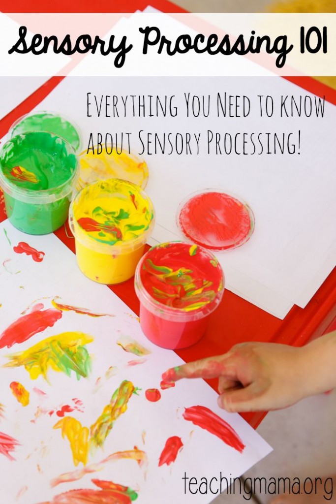 Sensory Processing 101