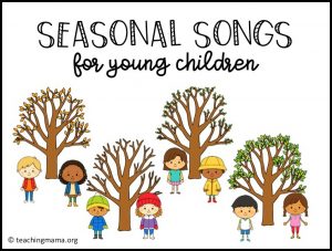 40 Seasonal Songs - Teaching Mama