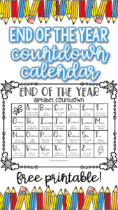 End of the Year Alphabet Countdown Calendar - Teaching Mama