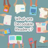 What are Decodable Readers? - Teaching Mama